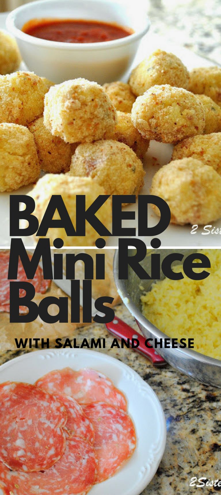 Baked Mini Rice Balls Stuffed with Soppressata - 2 Sisters Recipes by ...