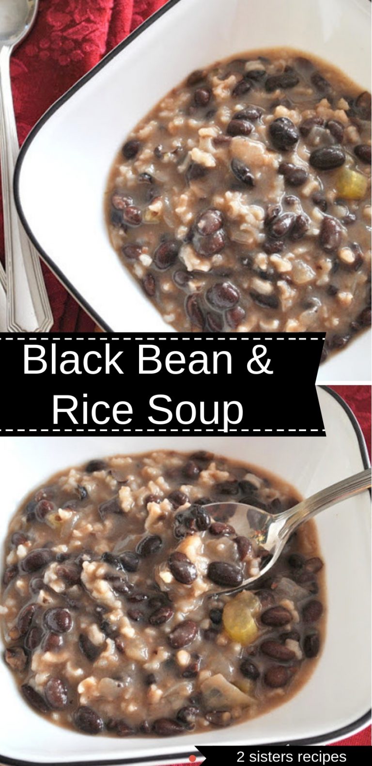 Black Bean and Rice Soup - 2 Sisters Recipes by Anna and Liz