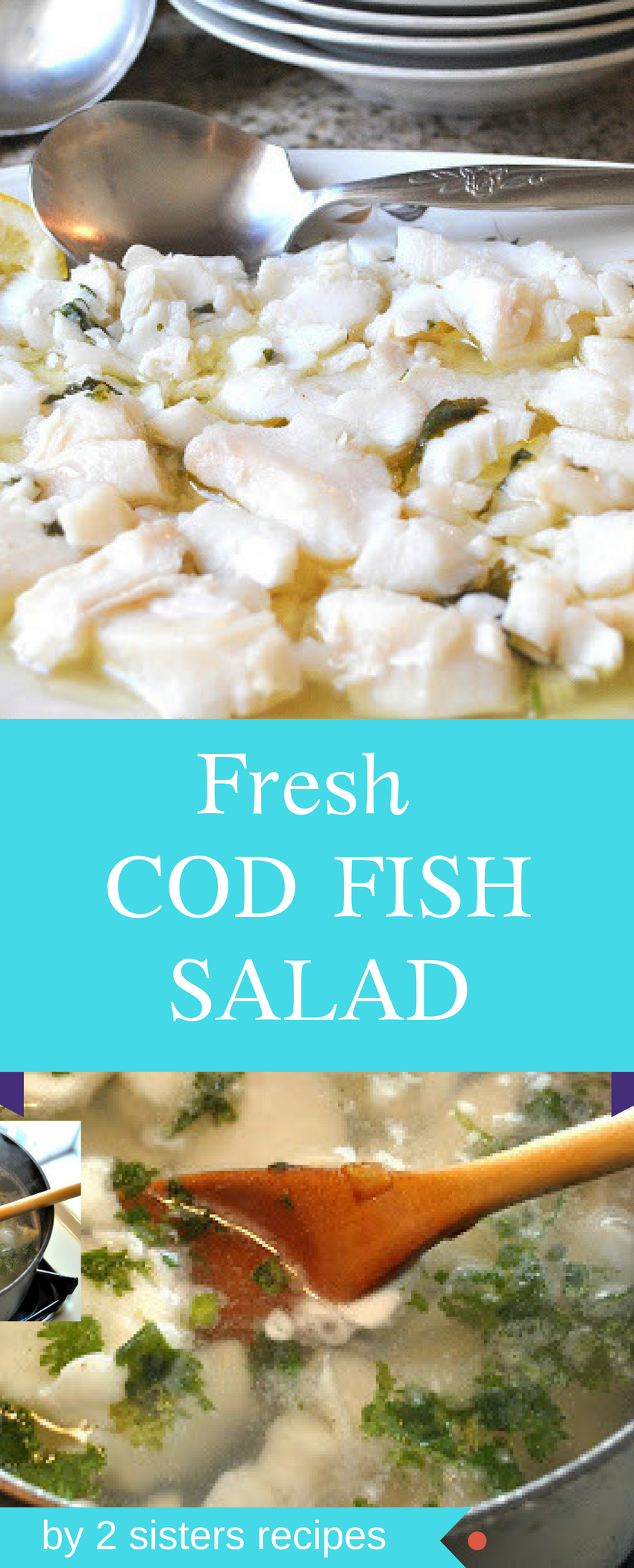 Fresh Cod Fish Salad - 2 Sisters Recipes by Anna and Liz
