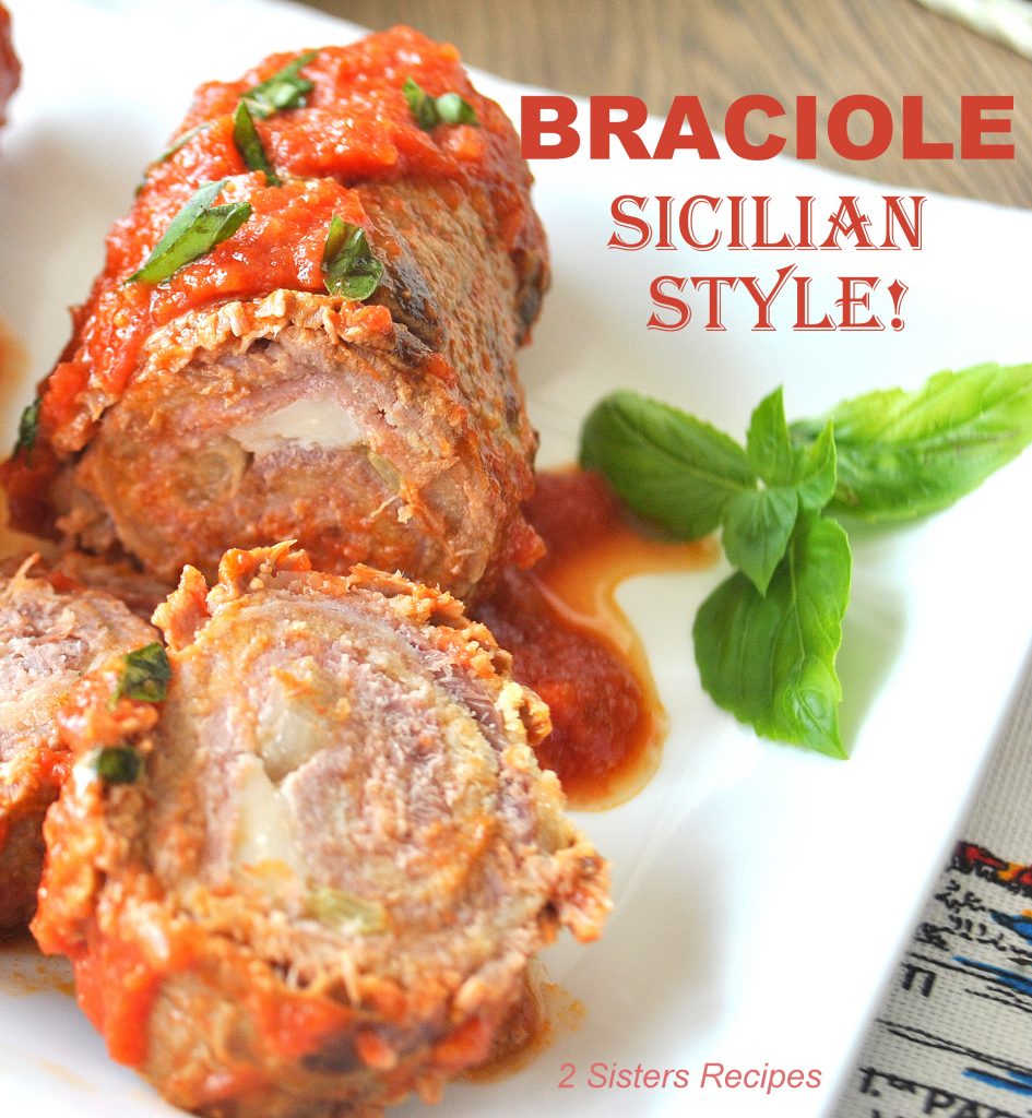 Braciole - Sicilian Style - 2 Sisters Recipes by Anna and Liz