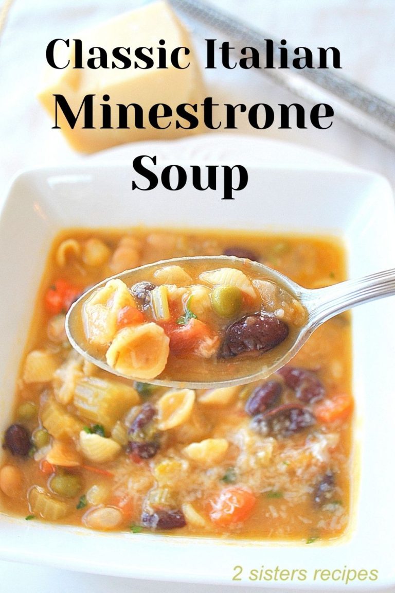 Classic Italian Minestrone Soup - 2 Sisters Recipes by Anna and Liz