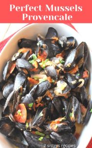 Perfect Mussels Provencale - 2 Sisters Recipes by Anna and Liz
