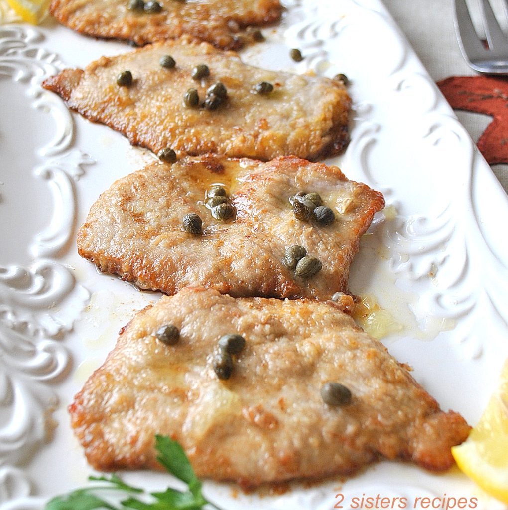 Veal Piccata with Lemon and Capers - 2 Sisters Recipes by Anna and Liz
