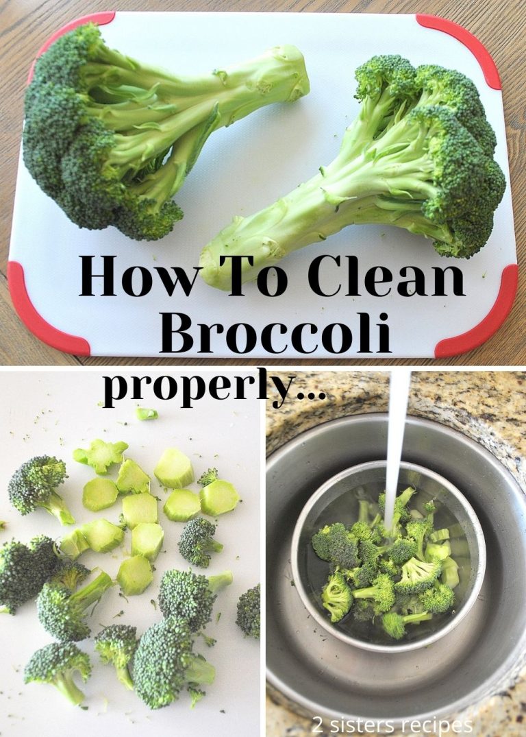 How To Clean Broccoli Properly - 2 Sisters Recipes by Anna and Liz