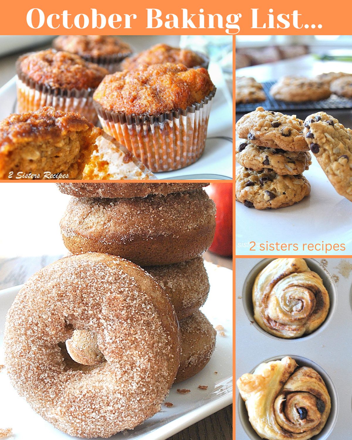 October Baking List... - 2 Sisters Recipes by Anna and Liz
