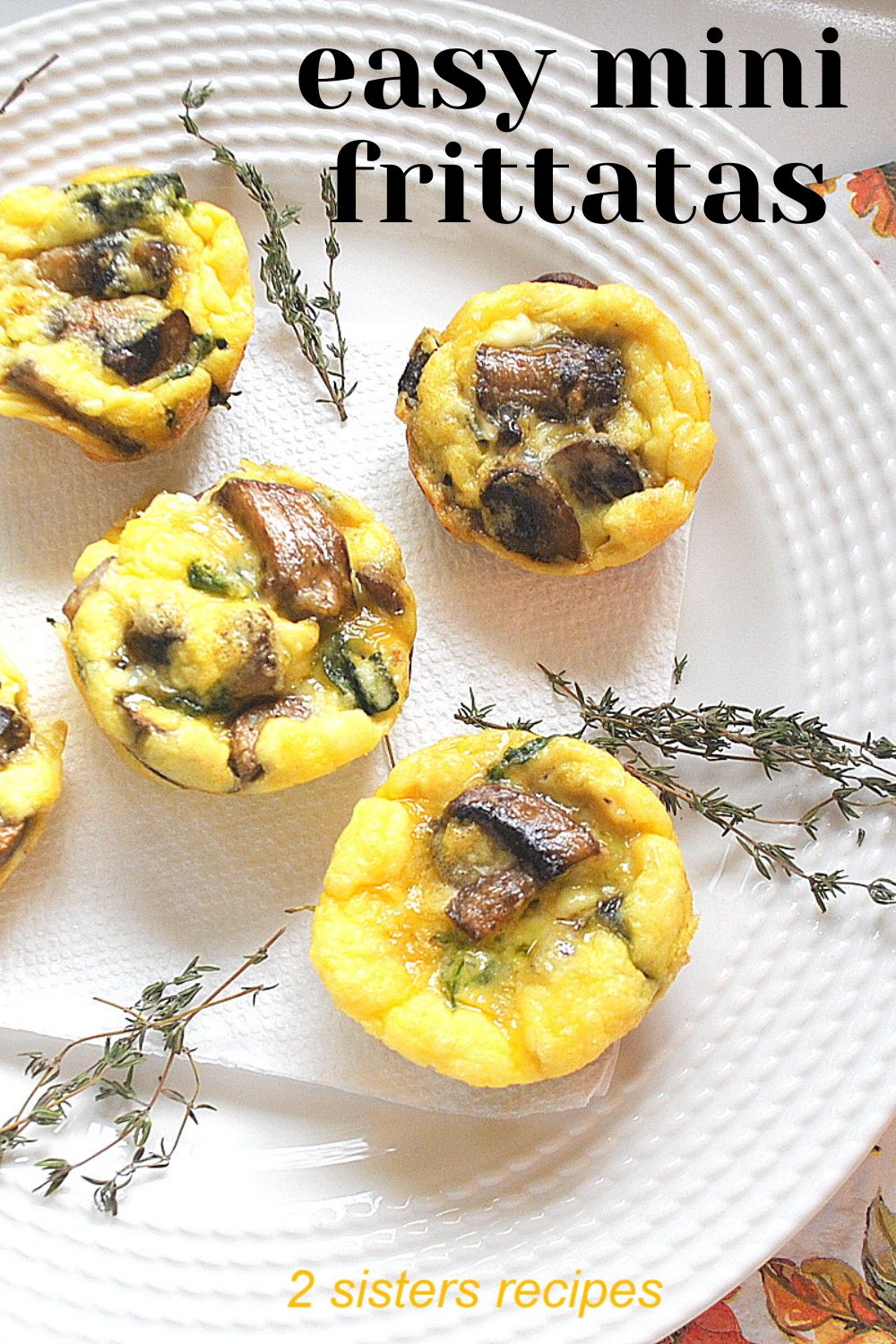 Easy Mini Frittatas - 2 Sisters Recipes by Anna and Liz