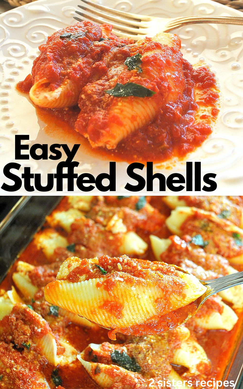 Easy Stuffed Shells - 2 Sisters Recipes by Anna and Liz
