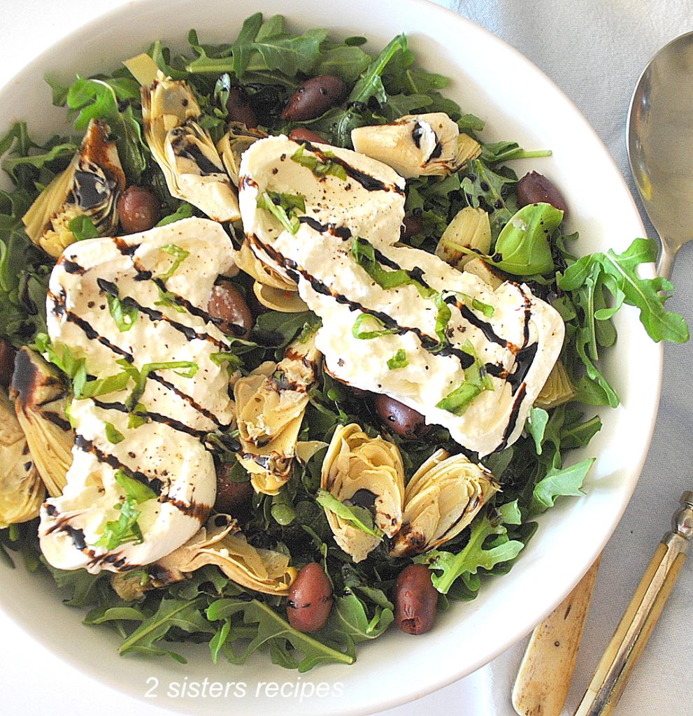 Arugula Artichoke & Burrata Salad - 2 Sisters Recipes by Anna and Liz