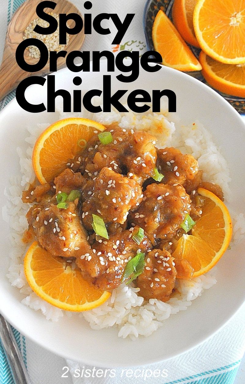 Spicy Orange Chili Chicken - 2 Sisters Recipes by Anna and Liz