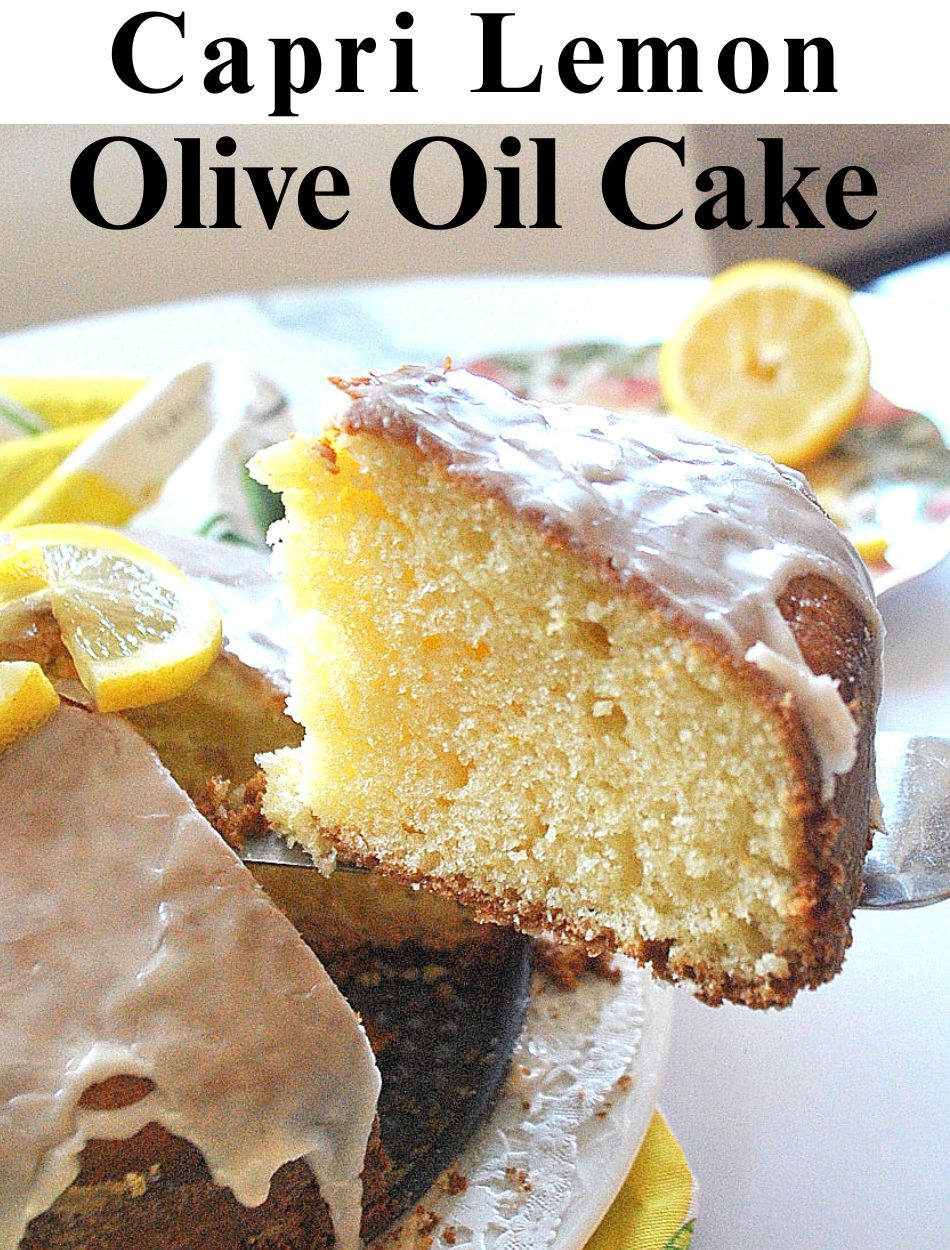 Capri Lemon Olive Oil Cake - 2 Sisters Recipes by Anna and Liz