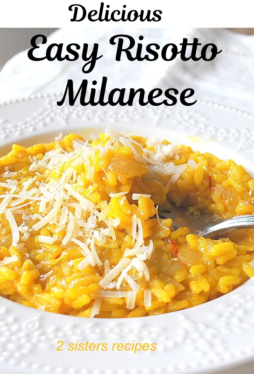 Easy Risotto Milanese - 2 Sisters Recipes by Anna and Liz
