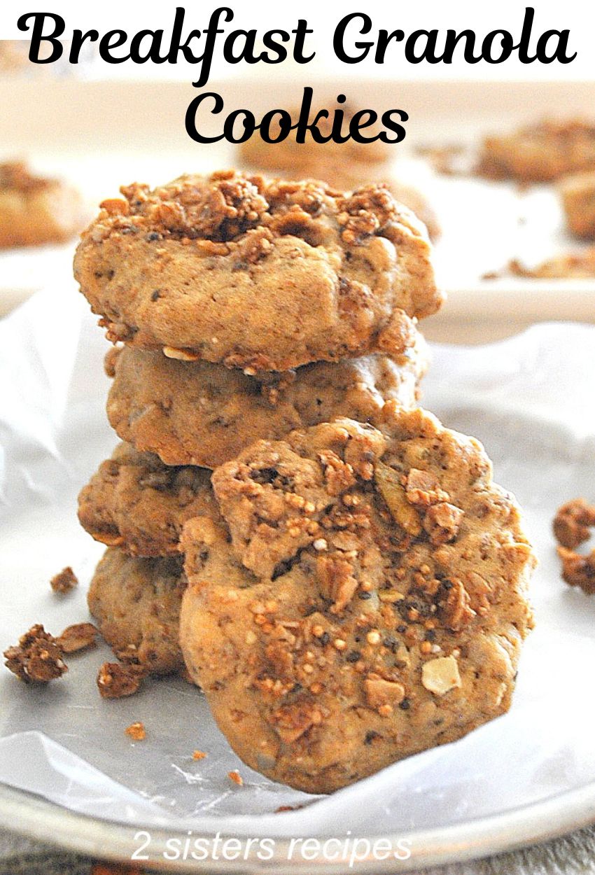 Breakfast Granola Cookies - 2 Sisters Recipes by Anna and Liz
